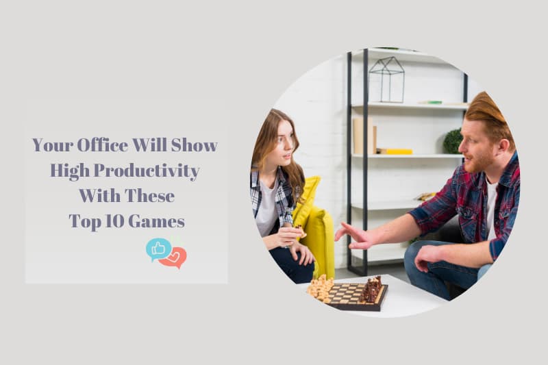 Top 10 Games For Your Office Productivity